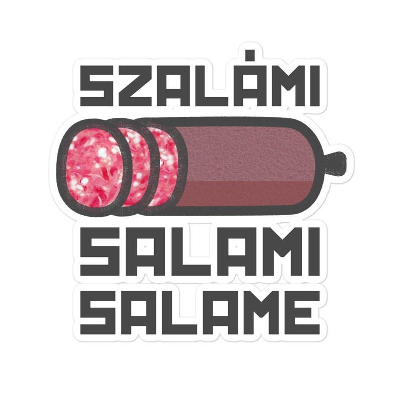 Szalámi Salami Salame Sticker, Salami Sticker, Salami Laptop Sticker ...