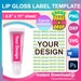 Lip Gloss Label Template, Canva Editable, SVG, PNG, PSD (digital ...