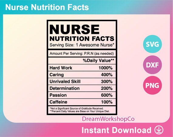 Nurse Facts Svg Nurse Nutrition Facts Nurse Nutrition Facts | Etsy