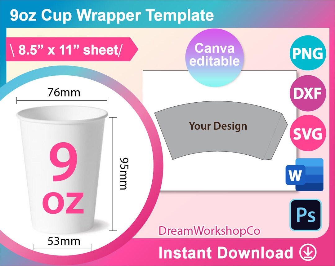 9oz Cup Wrapper Template, SVG, DXF, Ms Word Docx, Canva, Png, Psd, 8 ...