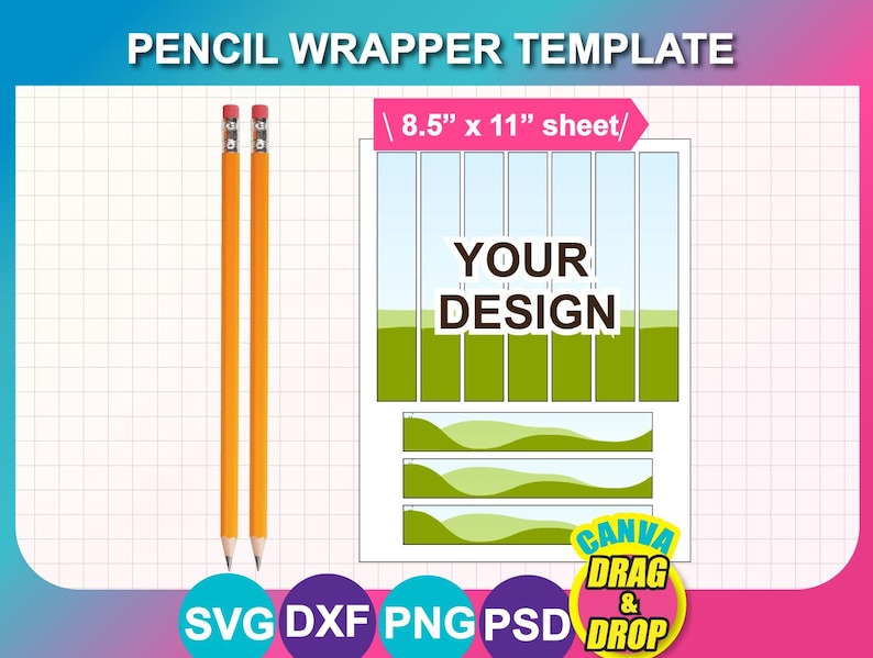 Pencil Wrapper Template, Canva, SVG, DXF, Png, Psd, 8.5"x11" Sheet - Etsy