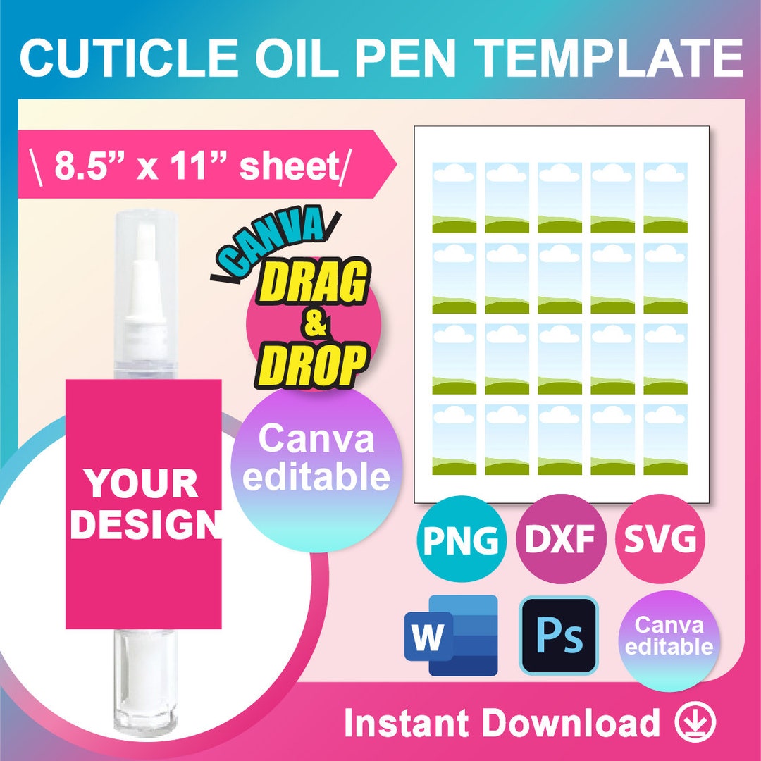Cuticle Oil Pen Template, SVG, DXF, Canva, Ms Word Docx, Png, PSD, 8 ...