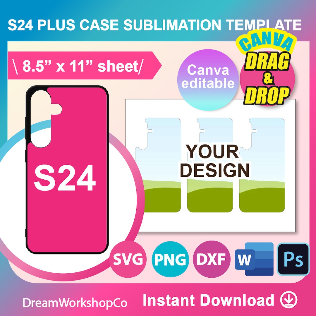 S24 Phone Case Sublimation Template, Canva, SVG, DXF, Ms Word Docx, Png, Psd, 8.5"x11" Sheet ...