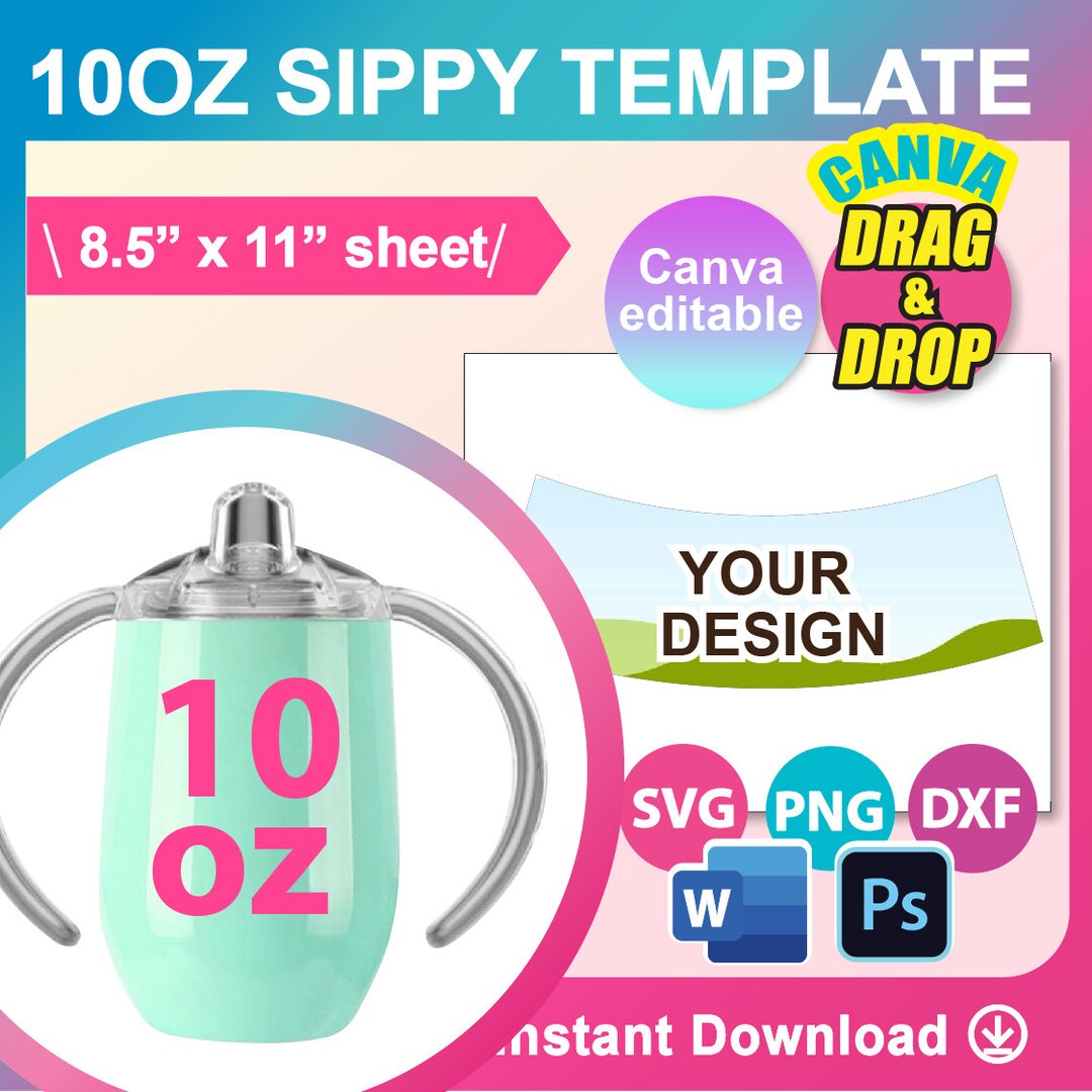10oz Sippy Cup Template, Straight, Sublimation, Canva, Ms Word, PSD ...