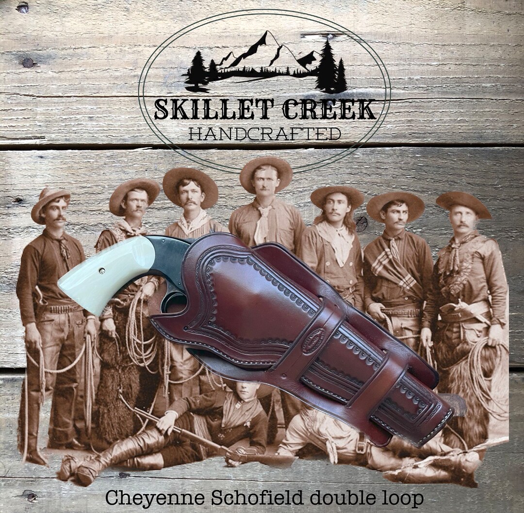 Cheyenne Style Schofield Western Single Action Leather Double Loop ...