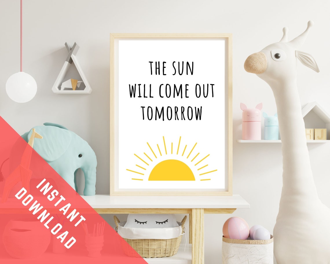 Nursery Wall Print the Sun Will Come Out Tomorrow Musical Theatre Quote ...