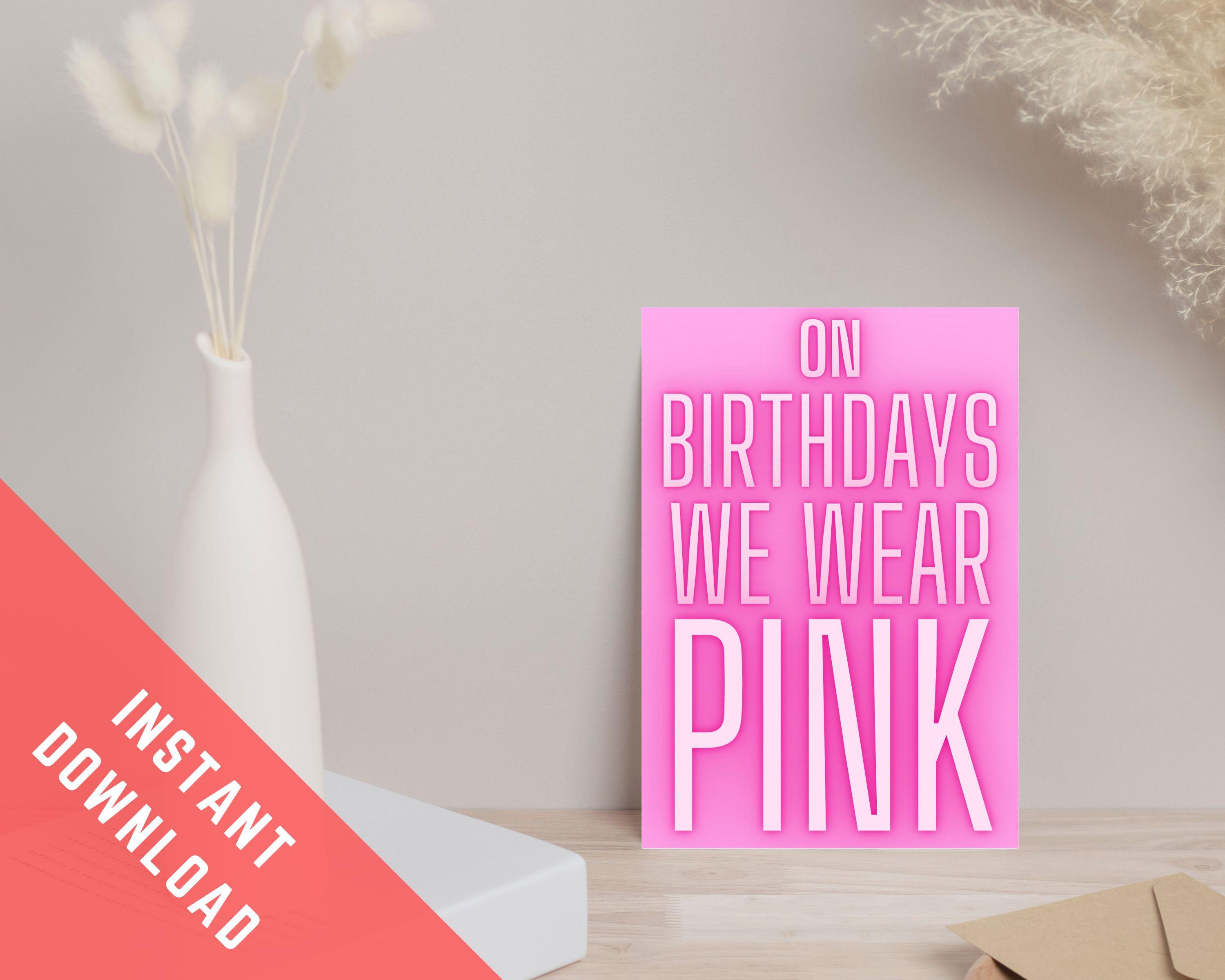 On Birthdays We Wear Pink. Mean Girls Musical Birthday Card. Funny ...