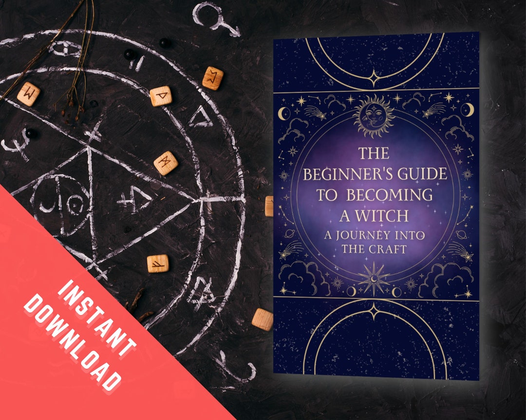 Beginners Guide to Becoming a Witch. Magic, Spells, Witchcraft, Potions ...