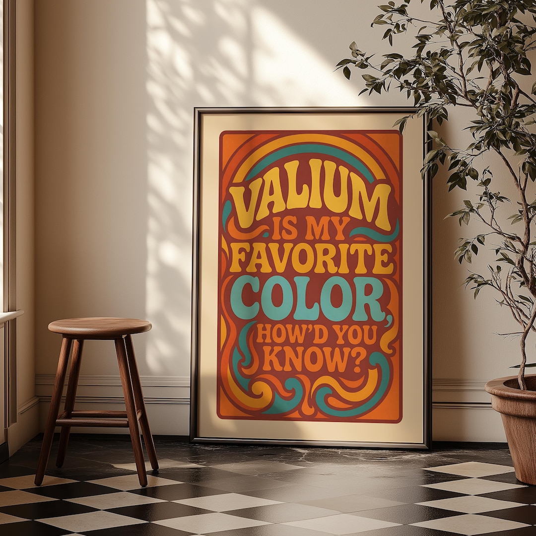 Next to Normal Musical Quote Poster | Valium is My Favorite Color Print ...