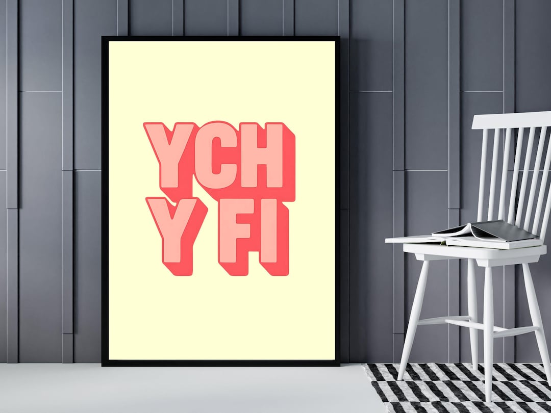 Ych Y Fi Poster – Funny Welsh Expression Wall Art, Humorous Typography ...