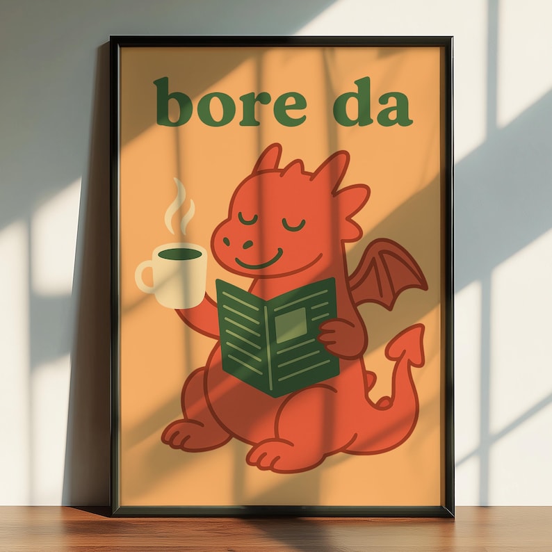 Bore Da Welsh Dragon Print • Cute Morning Coffee Dragon Poster • Funny ...