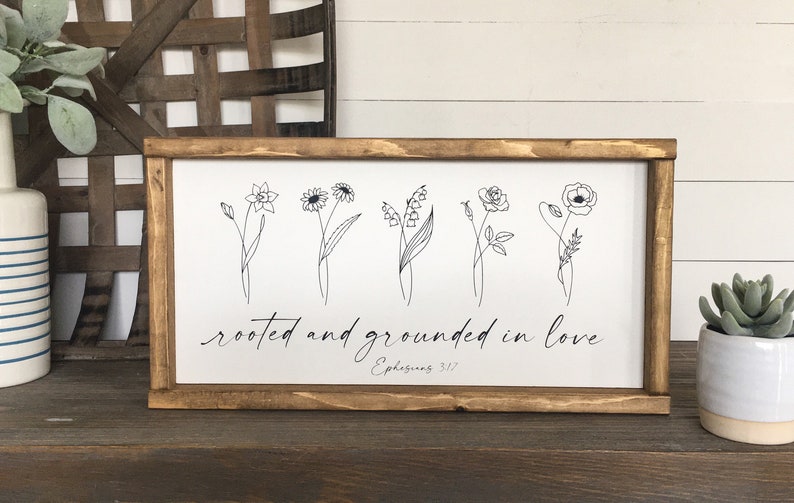 Rooted and Grounded in Love Birth Flower Framed Wood Sign - Etsy