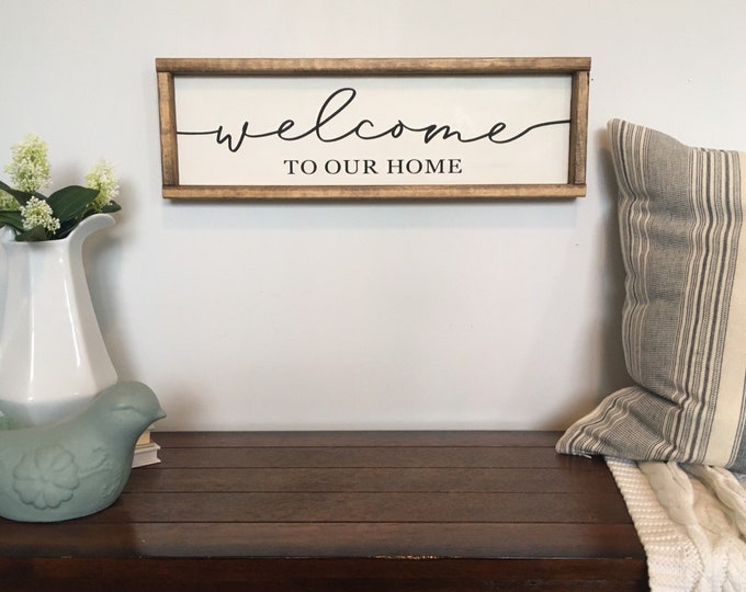 Welcome to Our Home Sign Welcome Sign Living Room Sign - Etsy