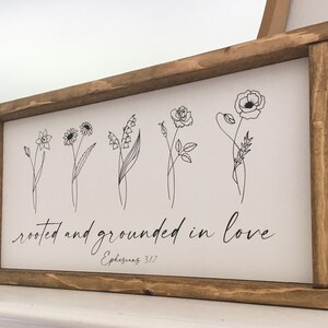 Rooted and Grounded in Love Birth Flower Framed Wood Sign Personalized ...