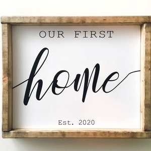 Our First Home Sign Housewarming Gift Custom Wedding - Etsy