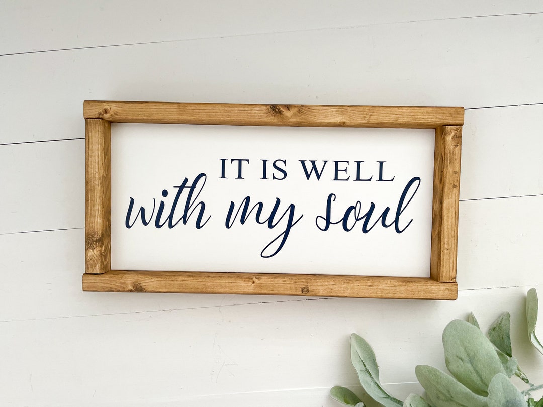 It is Well Sign Hymn Sign It is Well With My Soul Hymn Sign - Etsy