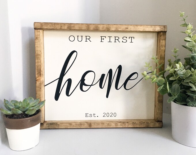 Our First Home Sign Housewarming Gift Custom Wedding Present ...