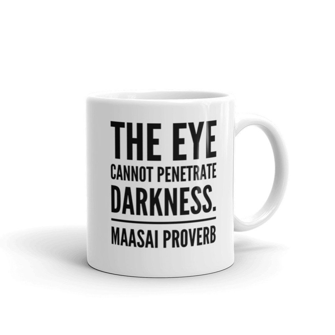 Maasai African Proverb 2 Mug - Coffee Mug - African Cup - African ...