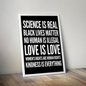 Science is Real! Black Lives Matter! Women's Rights Love! - Social ...