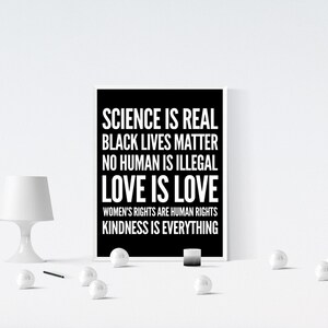 Science is Real! Black Lives Matter! Women's Rights Love! - Social ...