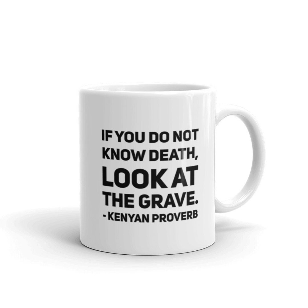 Kenyan African Proverb 4 Mug - Coffee Mug - African Cup - African ...