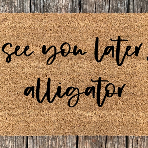 See You Later Alligator - Etsy