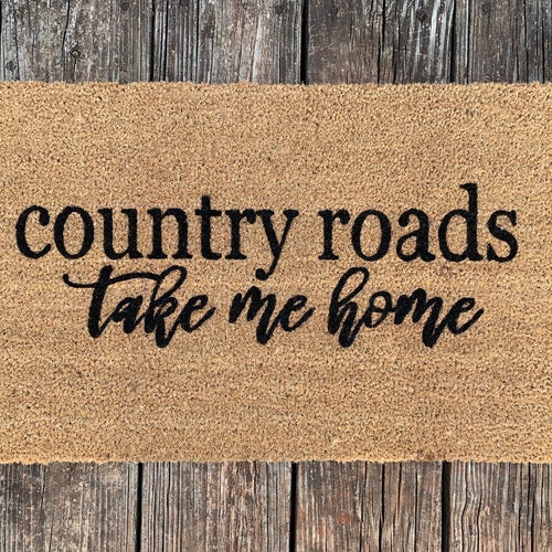 Country Roads Take Me Home Sign Farmhouse Decor Rustic - Etsy