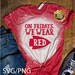 Red Friday Svg-png-mahomes Svg-red Friday Svg-fridays We Wear Red Svg ...