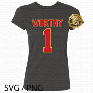 KC Worthy Number Svg-png-worthy 1 Svg-worthy Kc Jersey Svg-kc Football ...