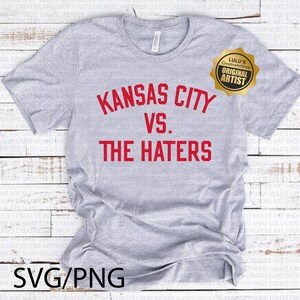KC Vs the Haters Svg-png-kc Vs Everybody Svg-kc Vs Everyone-kc Vegas ...