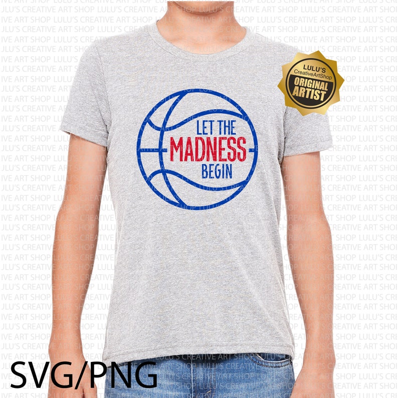 March Madness Svg-png-basketball Svg-let the Madness Begin Svg - Etsy