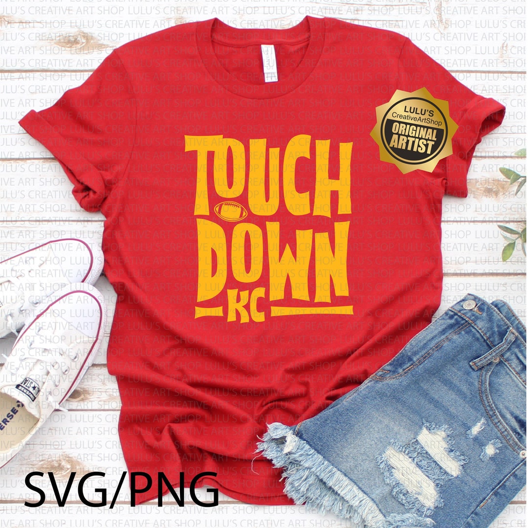 Touchdown KC Svg-mahomes Svg-kelce Svg-kc kanzuhcity-red Kingdom-red ...