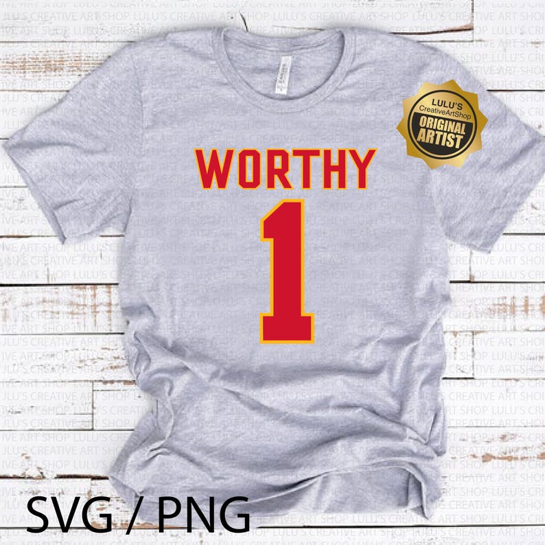 KC Worthy Number Svg-png-worthy 1 Svg-worthy Kc Jersey Svg-kc Football ...