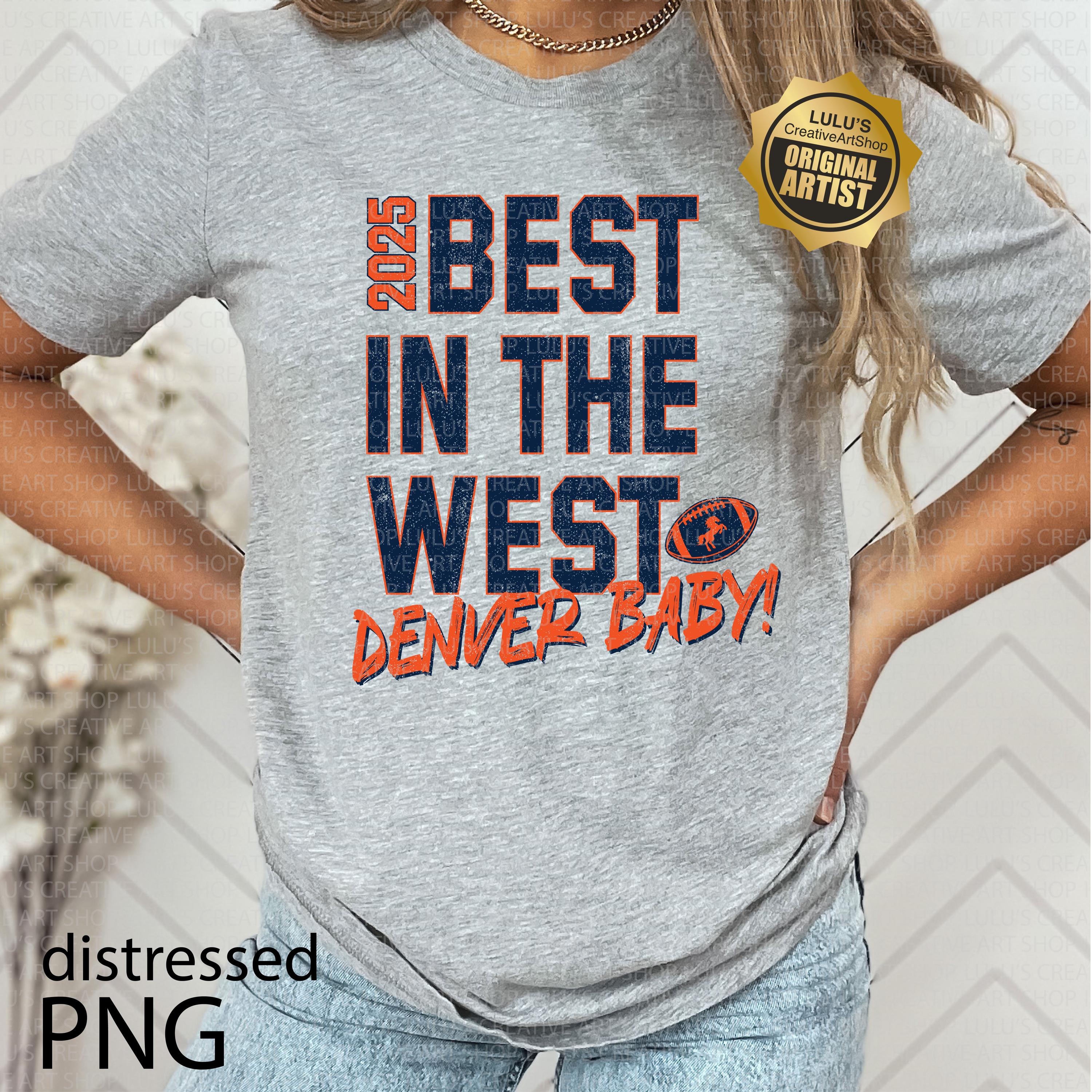 Denver Best in the West Png-denver West Champs Png-denver Football Png ...