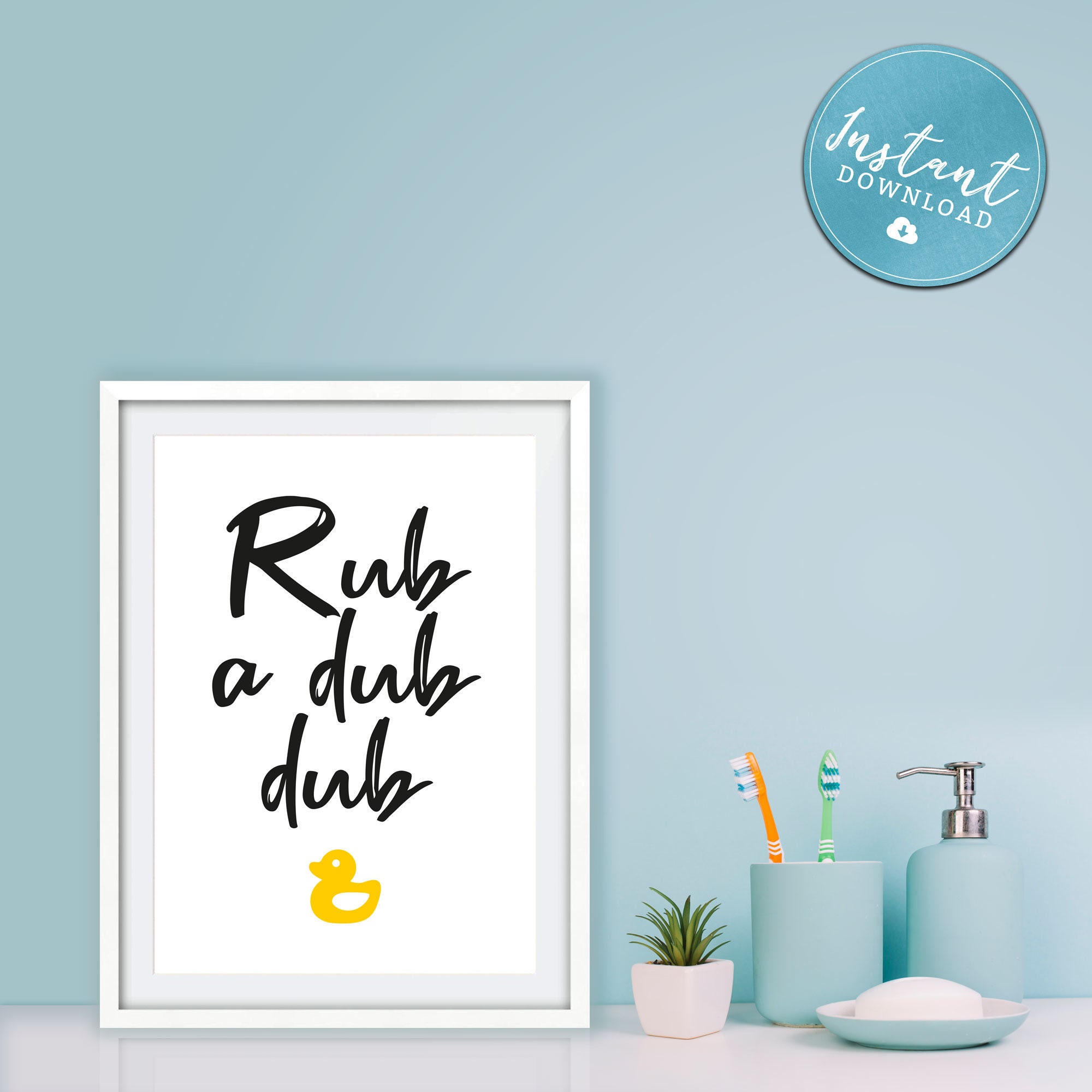 Rub a Dub Dub Bathroom Sign Bathroom Decor Printable Art - Etsy