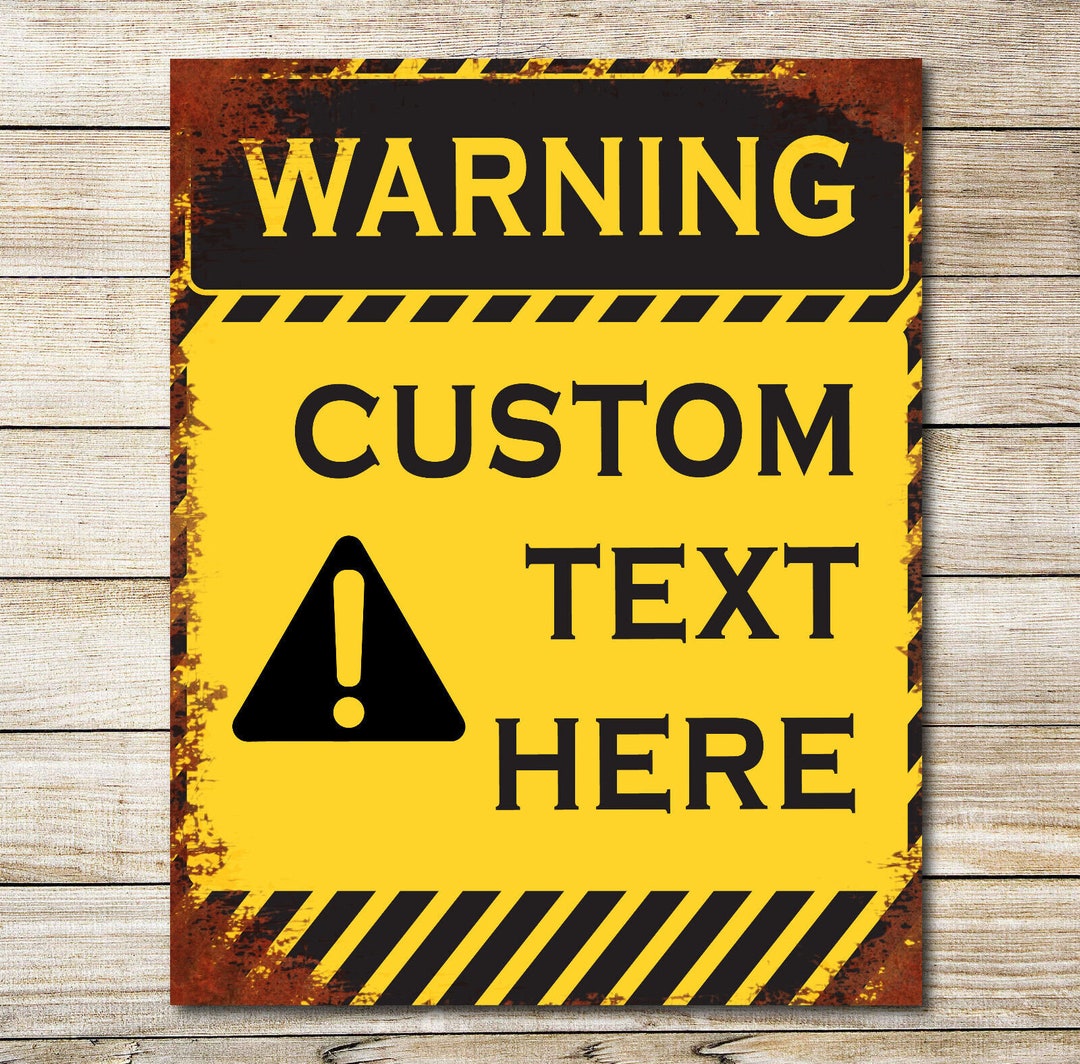 PERSONALISED Custom Text Warning Rusted Style Sign Vertical Poster ...
