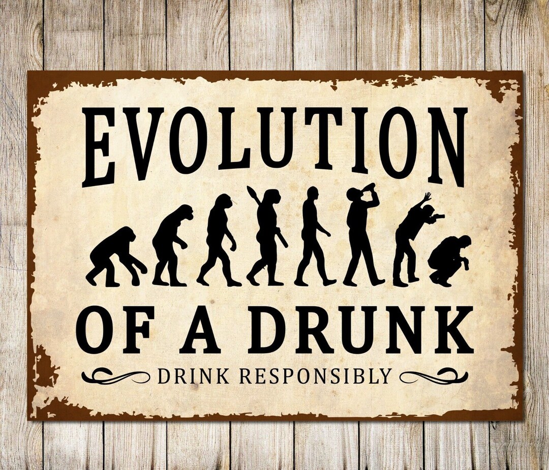 Evolution of a Drunk Funny Wall Sign Indoor/outdoor Decor Metal Plaque ...