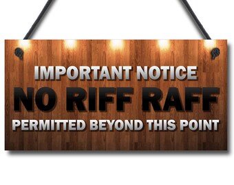 No Riff Raff Sign - Etsy