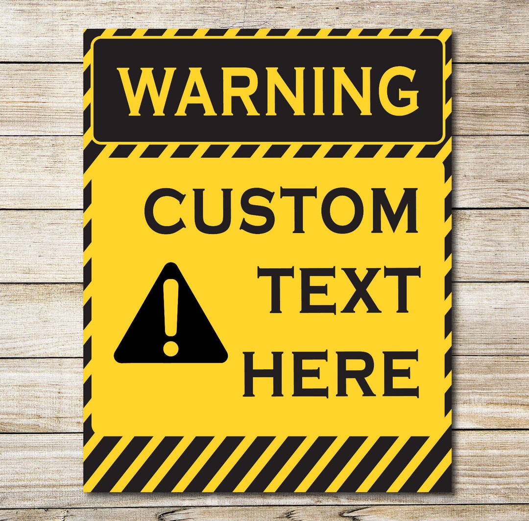 PERSONALISED Custom Text Warning Sign Vertical Poster Printed on 250gsm ...