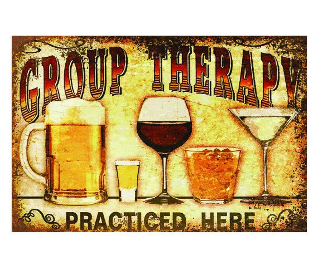 GROUP THERAPY ALCOHOL Beer Wine Spirits Cocktails Retro Vintage Style ...
