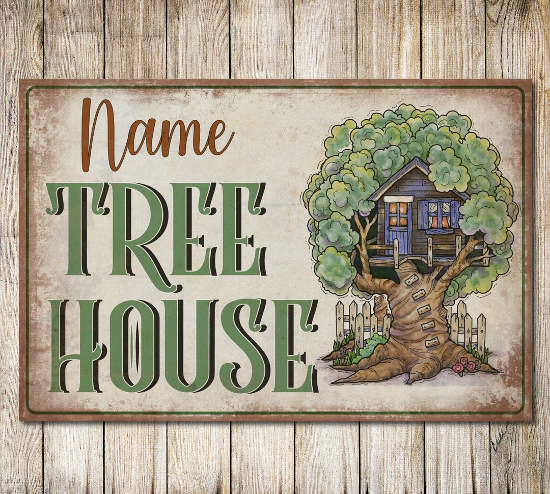 PERSONALISED TREE HOUSE Sign Vintage Rusty Style Custom Outdoor Gift ...