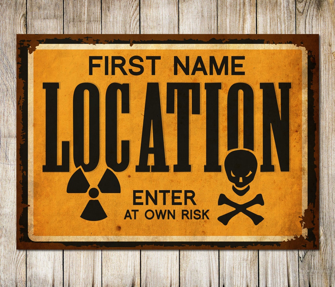 PERSONALISED Custom Warning Danger Sign Metal Plaque Wall Art Custom ...