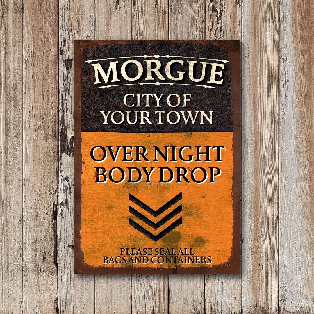 PERSONALISED Morgue Sign Aged Appearance Halloween Spooky Creepy ...