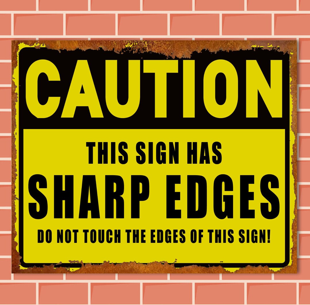 CAUTION SHARP EDGES Warning Retro Metal Sign Man Cave Bar Pub Plaque ...