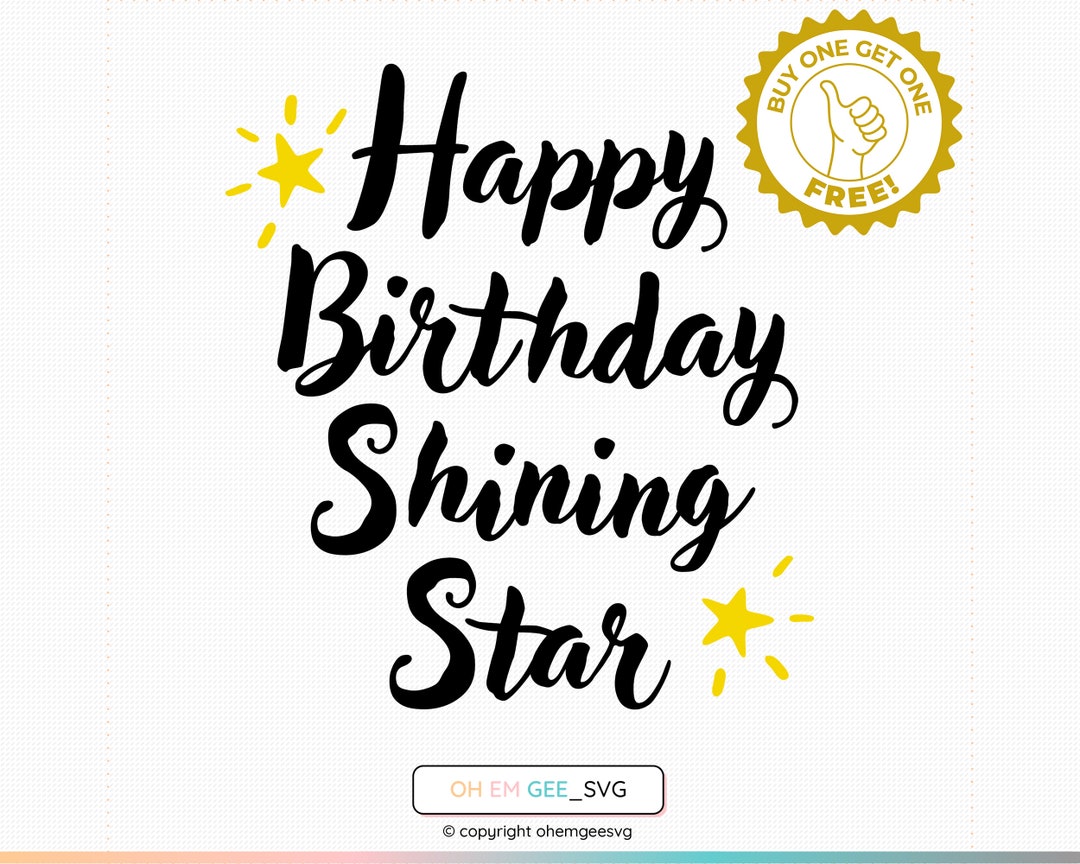 Happy Birthday Shining Star Saved in Svg and Png Files, Birthday ...