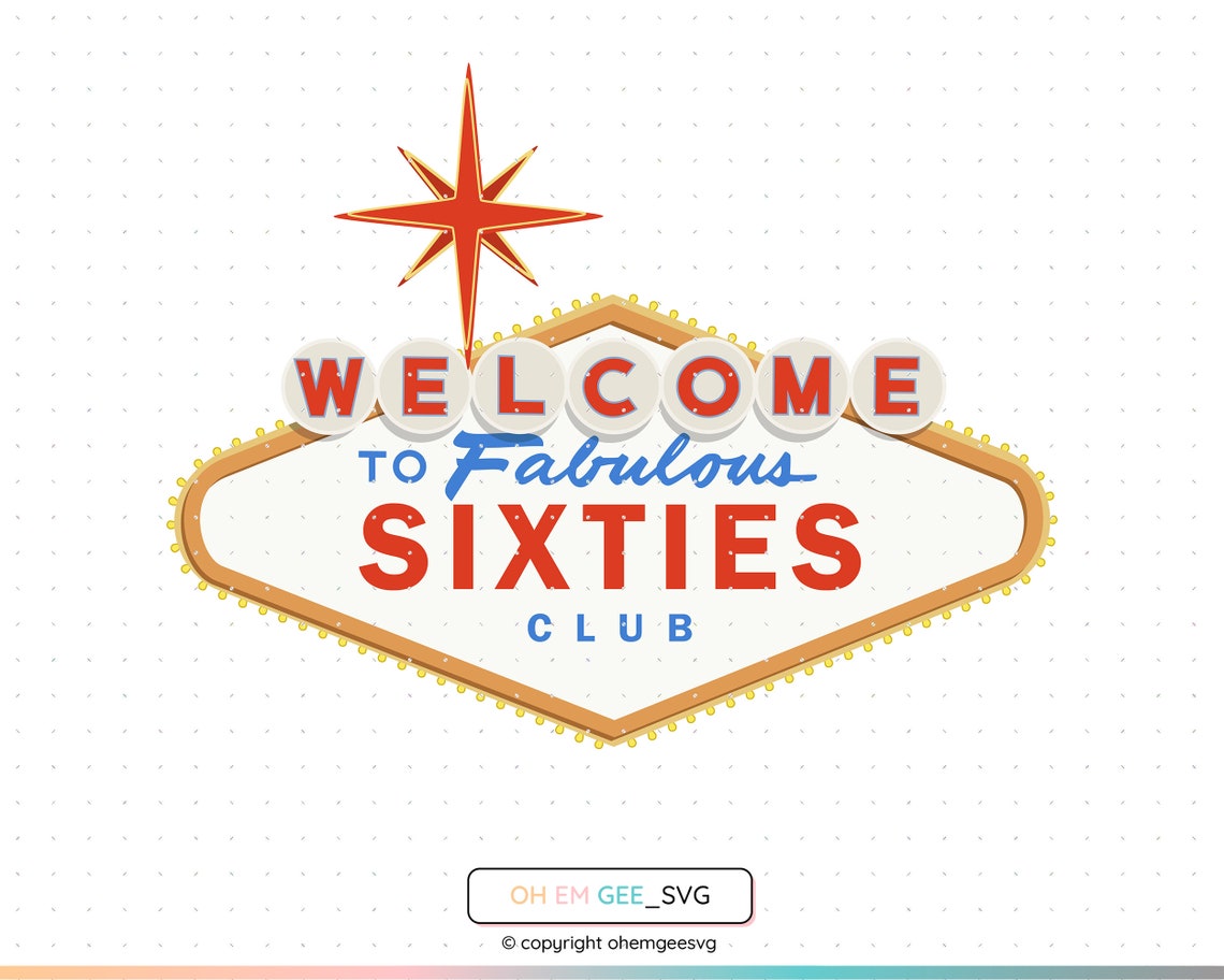 60th Birthday Las Vegas SVG Clipart, Sixties Club (digital Files) - Etsy