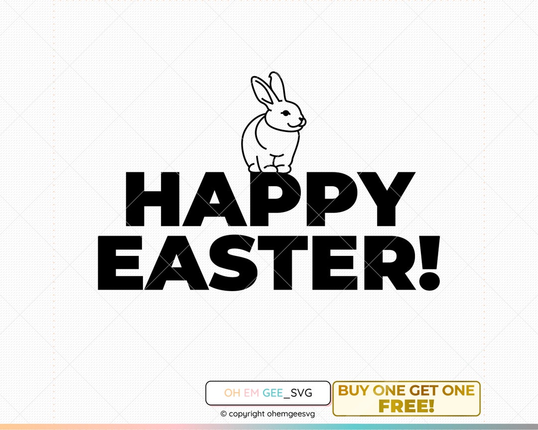 Happy Easter Svg, Easter Clipart, Easter Bunny Dxf, Bunny Eps, Happy ...