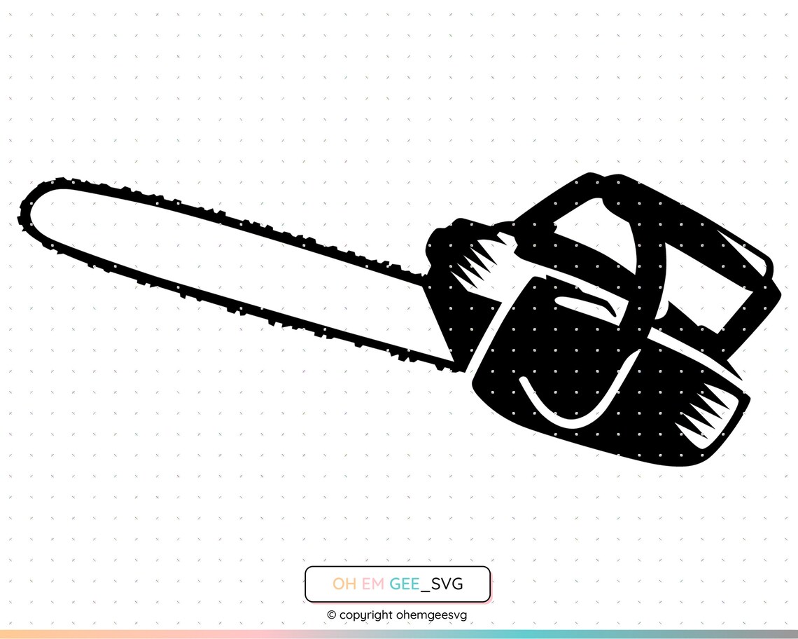 Chainsaw Svg Chainsaw Clipart Chainsaw Png Chainsaw Dxf | Etsy