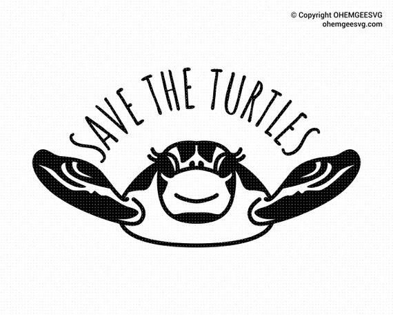 Save the Turtles SVG Turtle SVG Turtle Svg Turtle | Etsy
