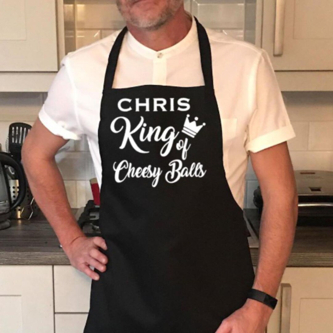 Cheesy Balls Apron, King of Cheesy Balls Personalised Apron, Dad Chef ...